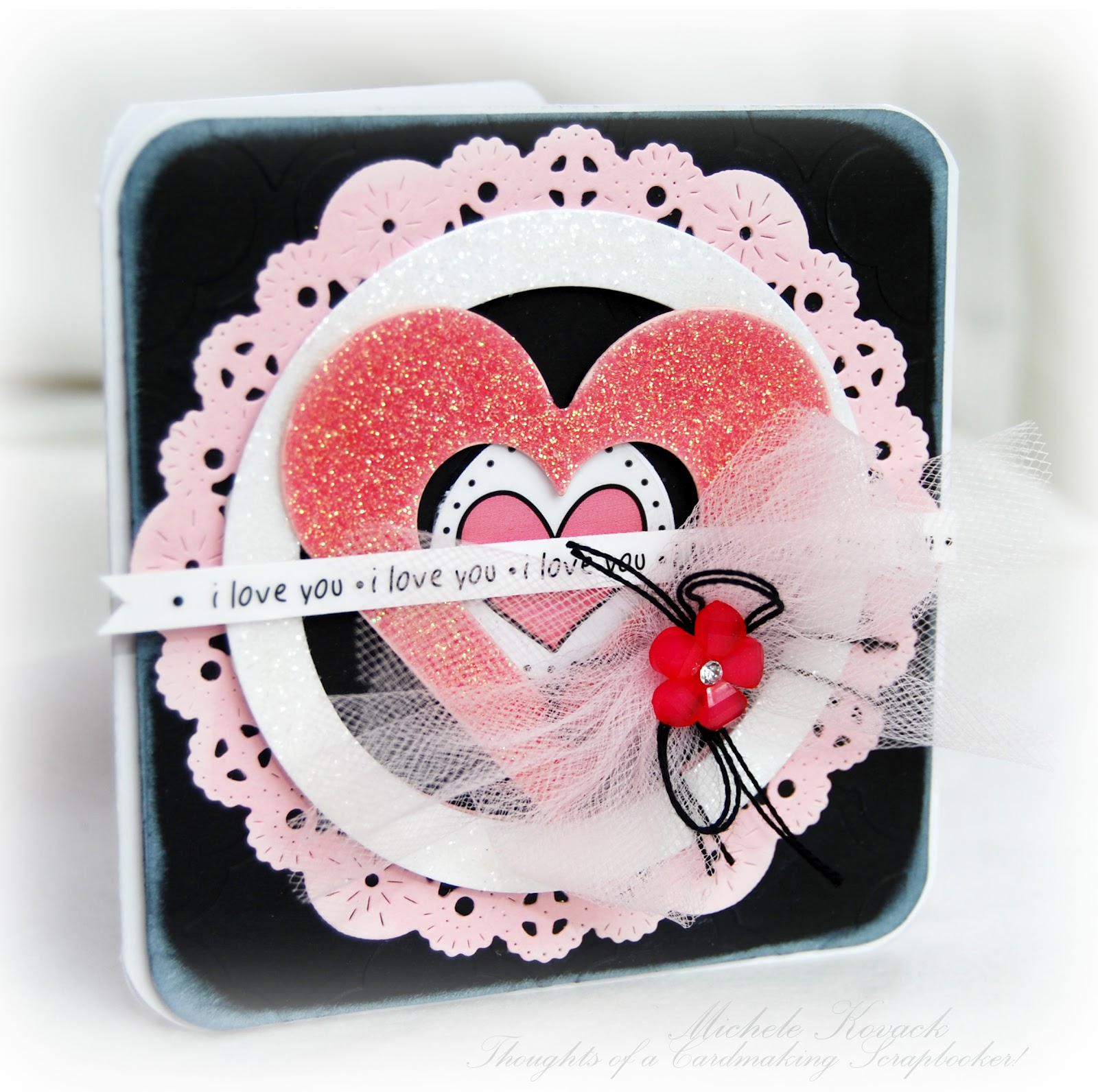 Thoughts of a Cardmaking Scrapbooker!: Love