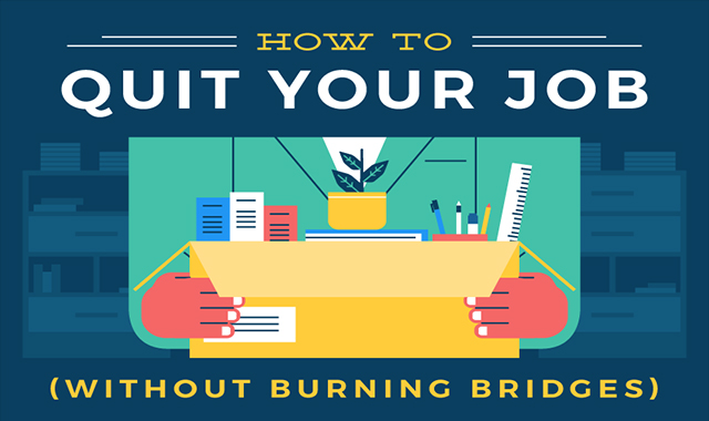 How to Quit Your Job without Burning Bridges #infographic - Visualistan