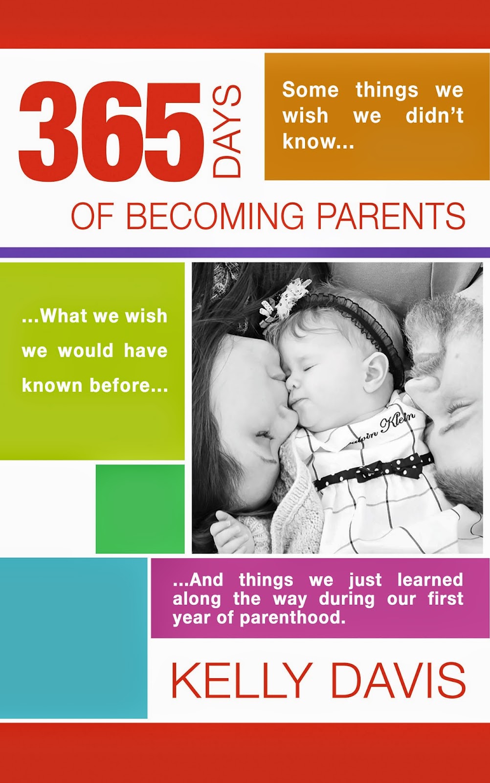 Growing Pains: 365 Days of Becoming Parents