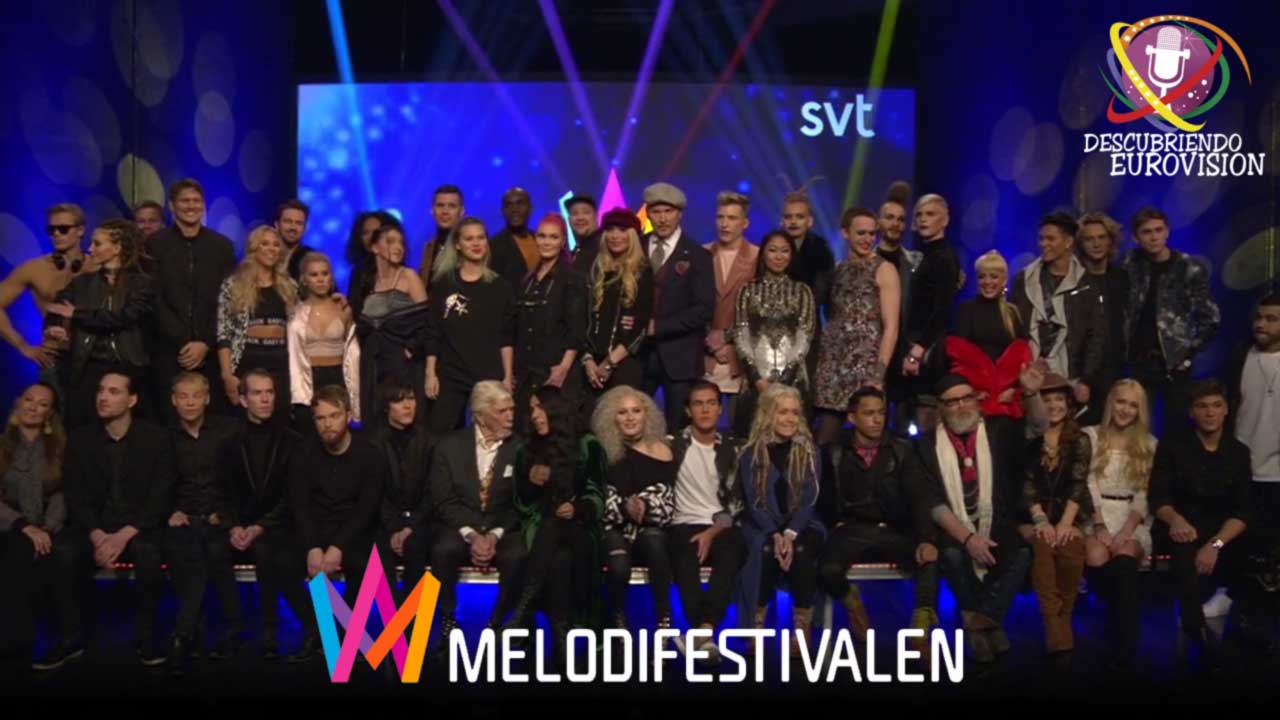 Descubriendo Eurovision: CONOCE A LOS 28 ARTISTAS DEL MELODIFESTIVALEN 2017