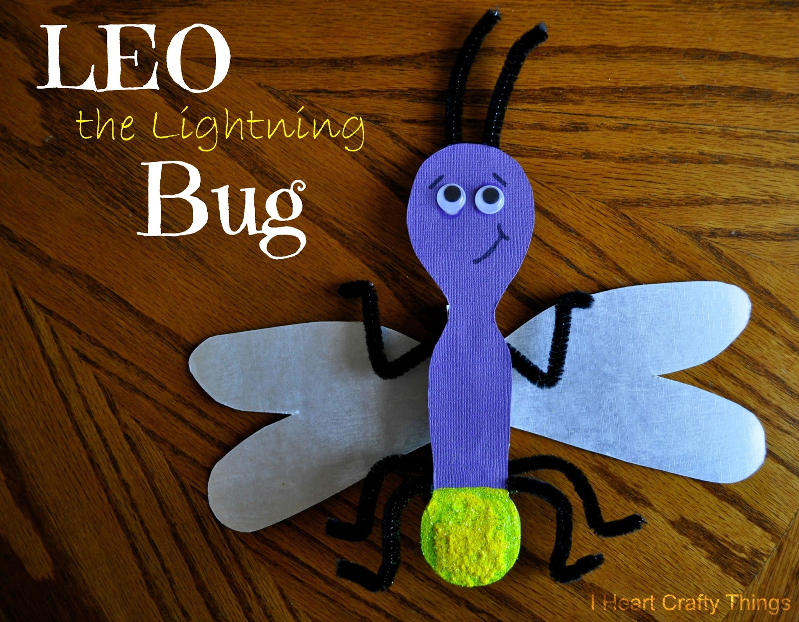 Leo The Lightning Bug - I Heart Crafty Things