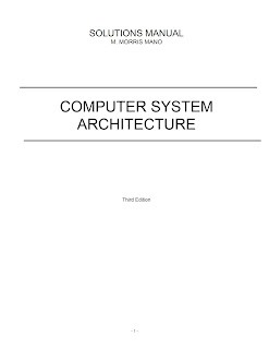 Solution Manual for Computer System Architecture (3rd Edition) - M. Morris Mano