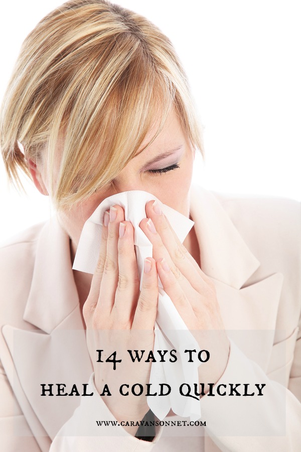 14 Ways to Heal a Cold Quickly | Caravan Sonnet