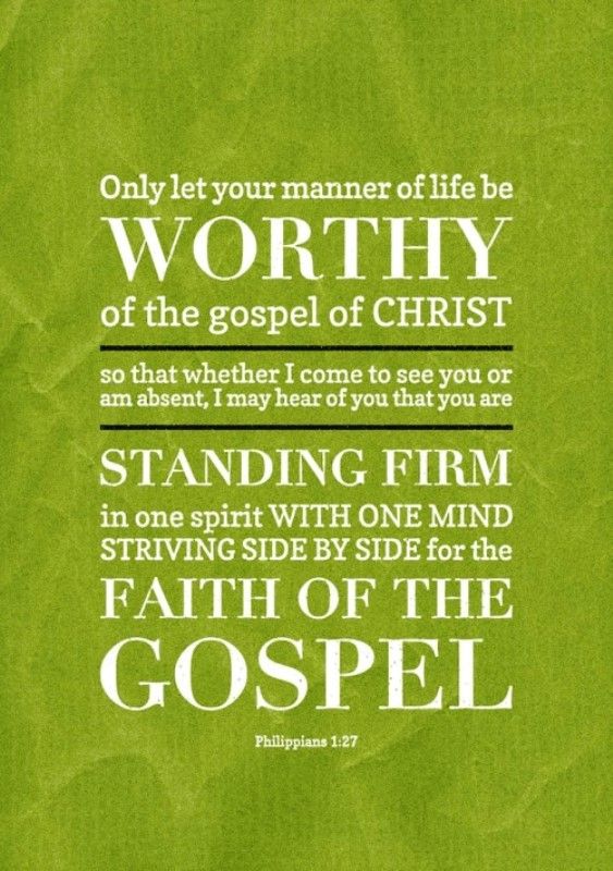 Living for God: To Live Worthy of the Gospel of Christ