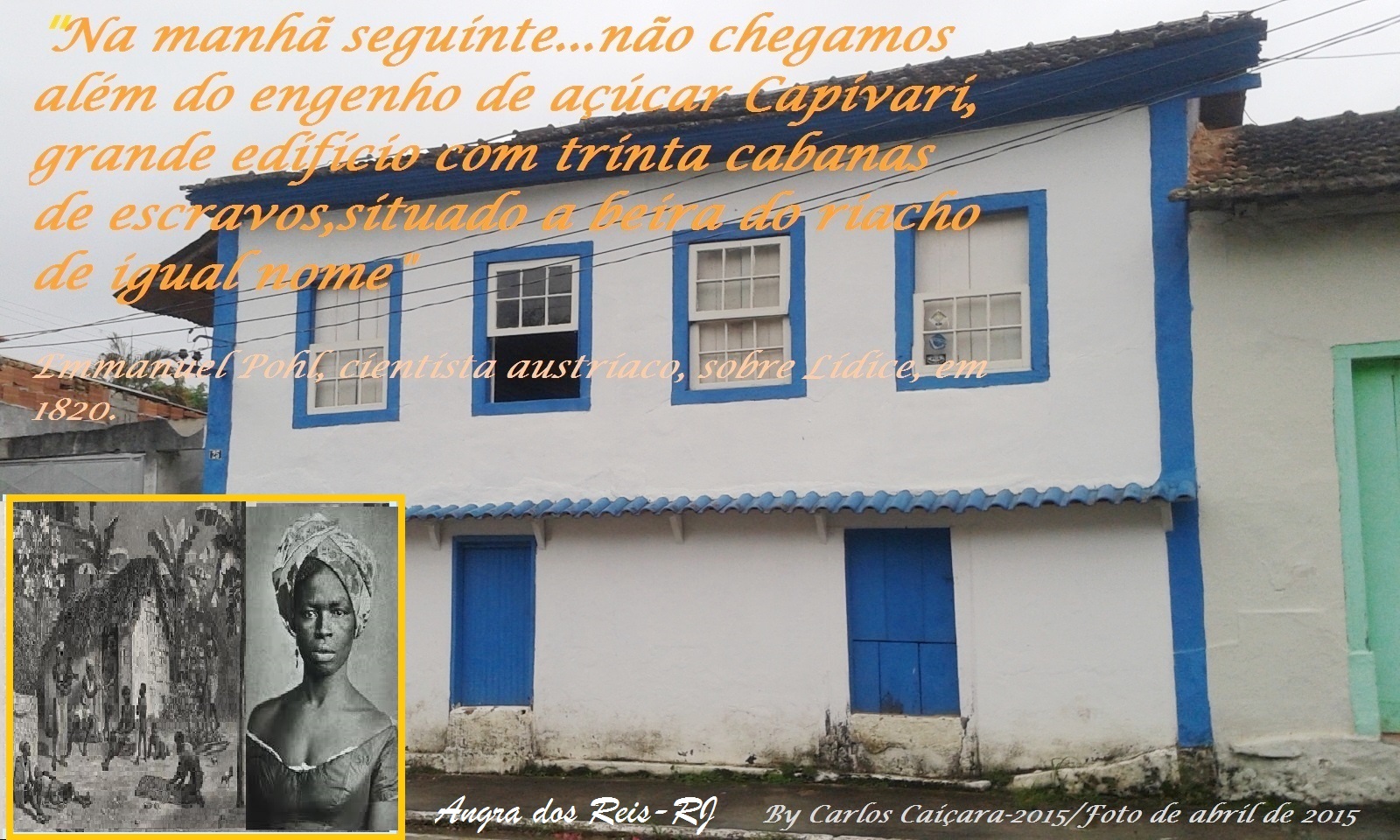 CAUSOS E CAUSAS-CULTURA EM ANGRA DOS REIS E GERAL: LÍDICE, RIO CLARO ...