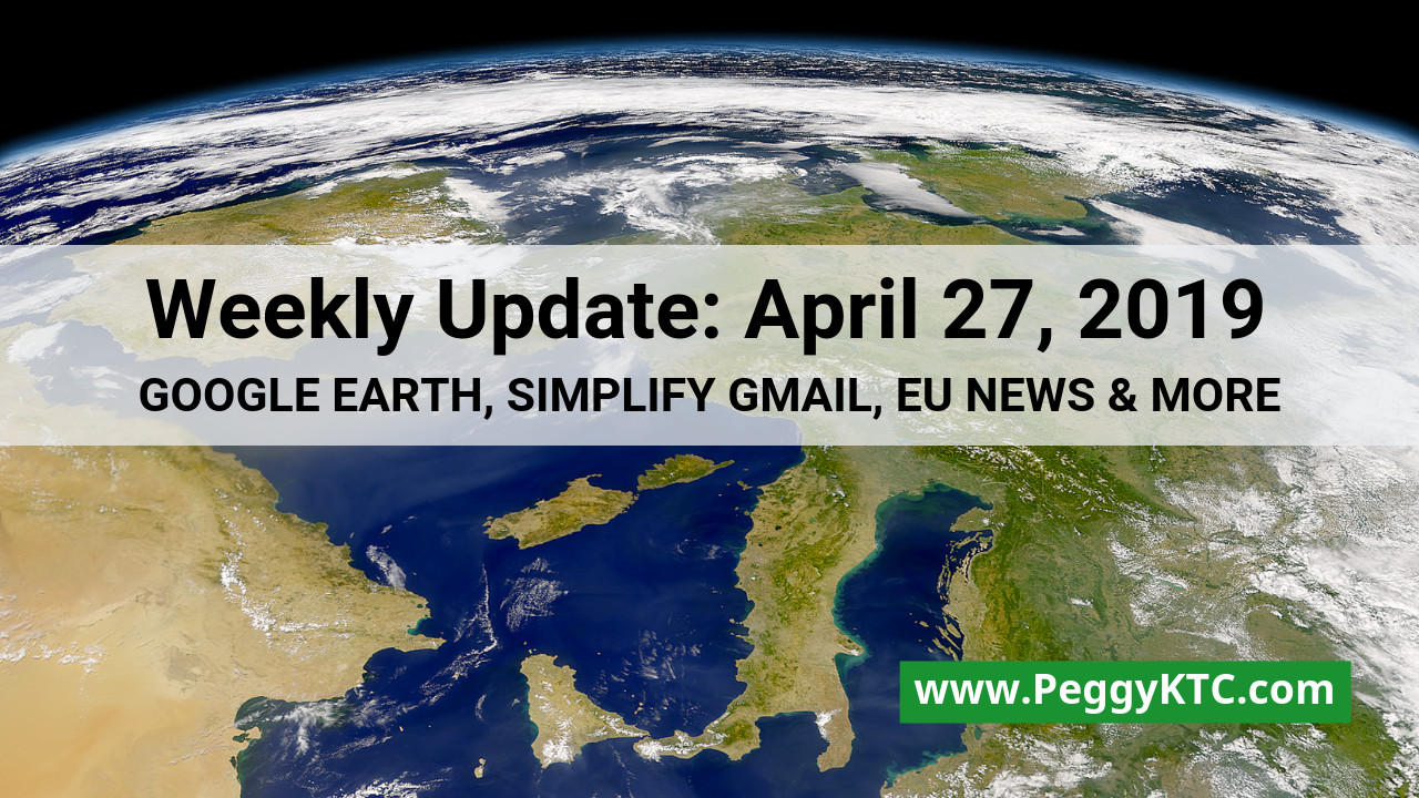 Weekly Update - April 27, 2019: Google Earth, News on YouTube, Simplify ...
