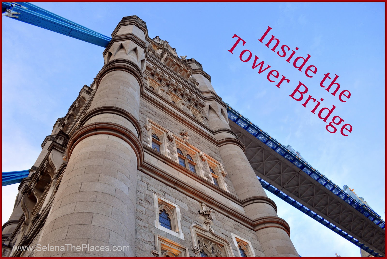 Oh, the places we will go!: Tower Bridge from the Inside Out