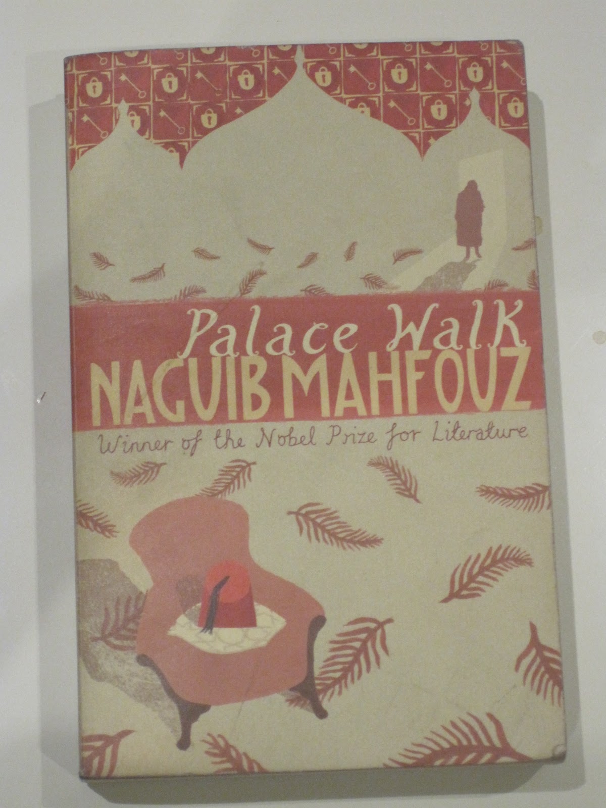 BOOK CLUB OF ONE: BOOK REVIEW: Palace Walk by Naguib Mahfouz (1956)