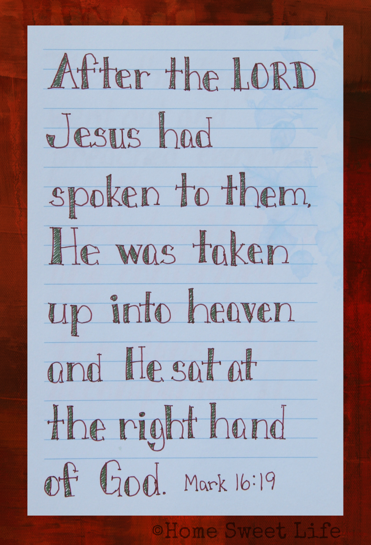 Home Sweet Life: Mark 16:19