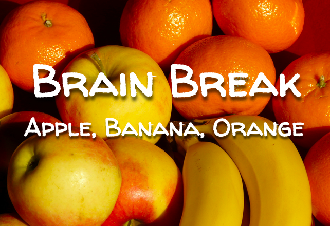 Teaching Spanish w/ Comprehensible Input: Brain Break: Apple, Banana ...