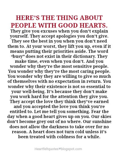 HERE’S THE THING ABOUT PEOPLE WITH GOOD HEARTS. | Heartfelt Love And ...