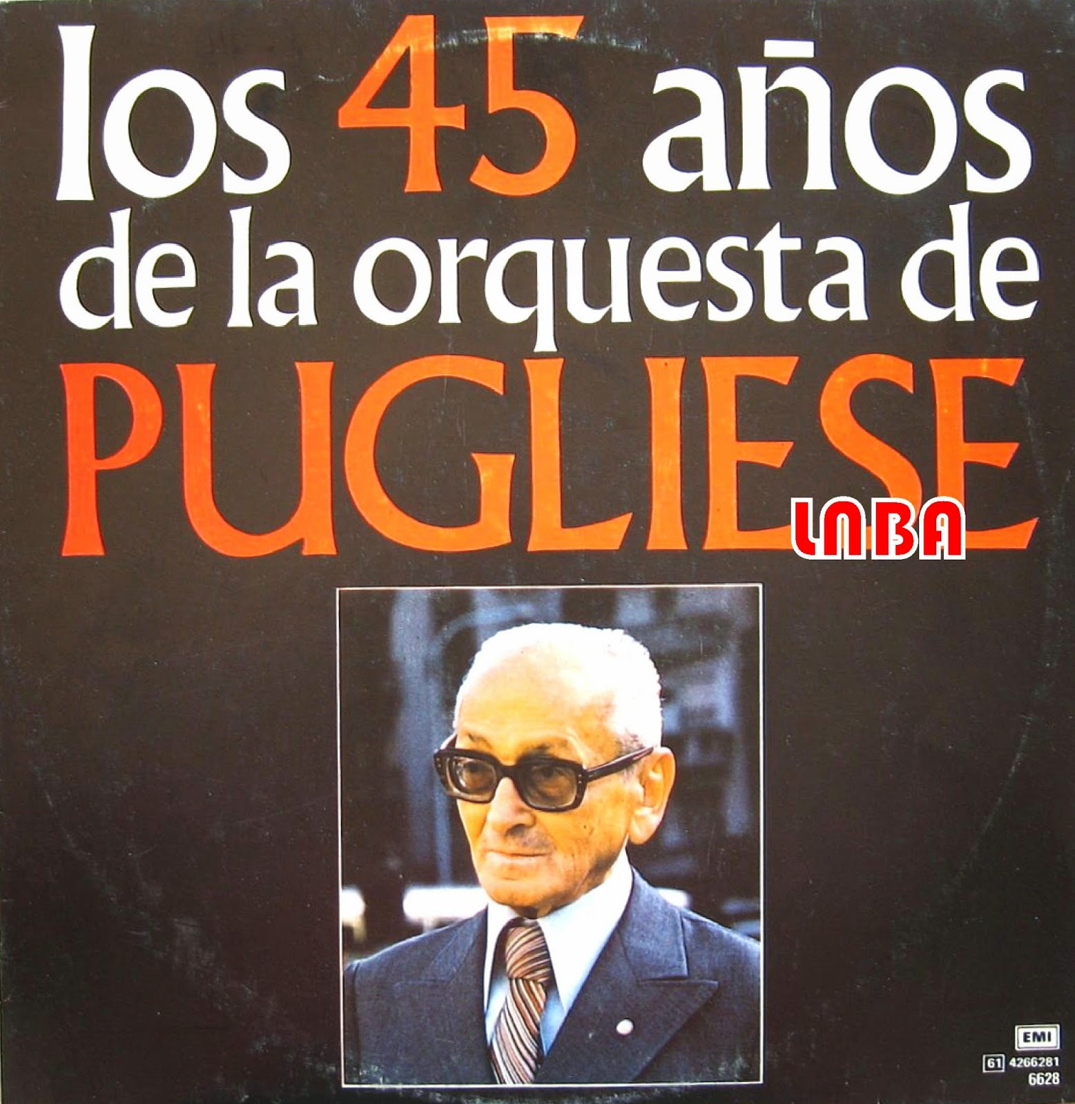 La nova Botica del Aleman.: Tango - Osvaldo Pugliese - Los 45 años de…