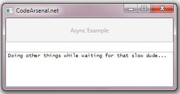 C# Async Await Example in WPF - Code Arsenal