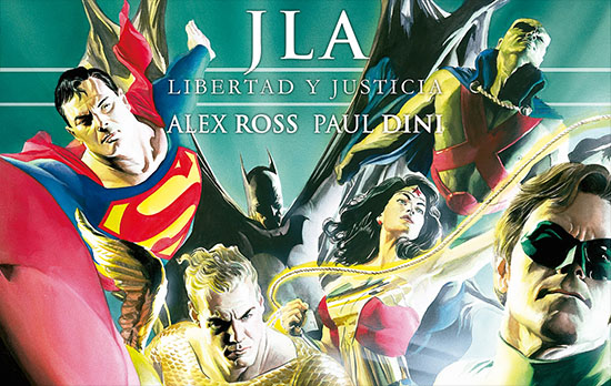 JLA: LIBERTAD Y JUSTICIA, DE ALEX ROSS Y PAUL DINI. LA CRITICA