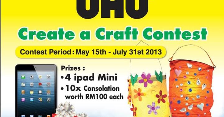 UHU Create a Craft Contest - Malaysia Online and Offline Contest Portal