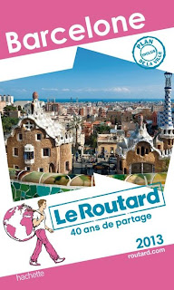 Le Guide du Routard 2013 ~ Hola Barcelone!