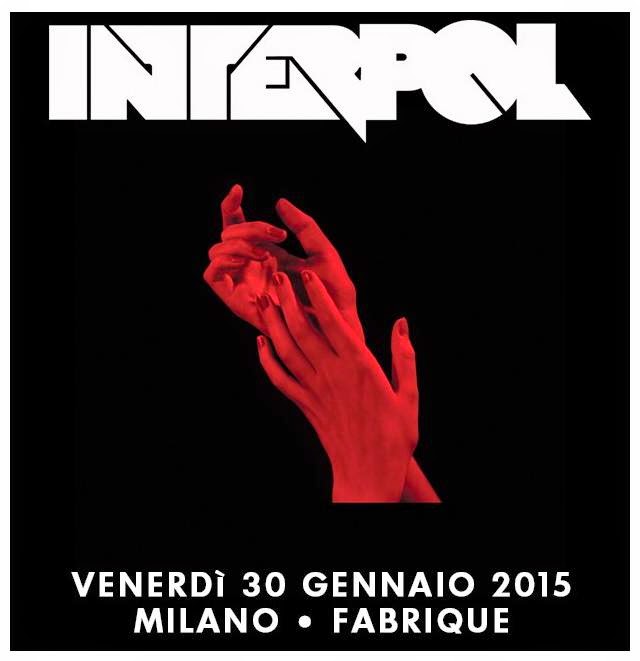 T.U.B.E.: Interpol - 2015-01-30 - Milan, IT (FM/FLAC) by REQUEST