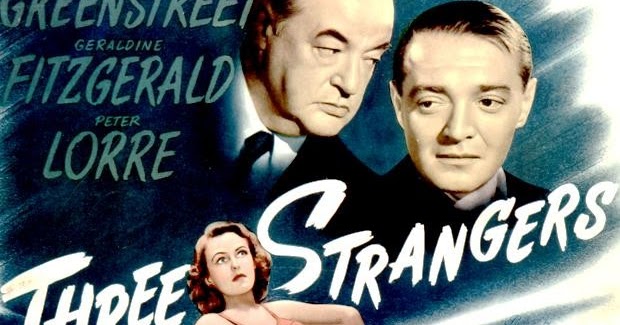 Classic Movie Ramblings: Three Strangers (1946)