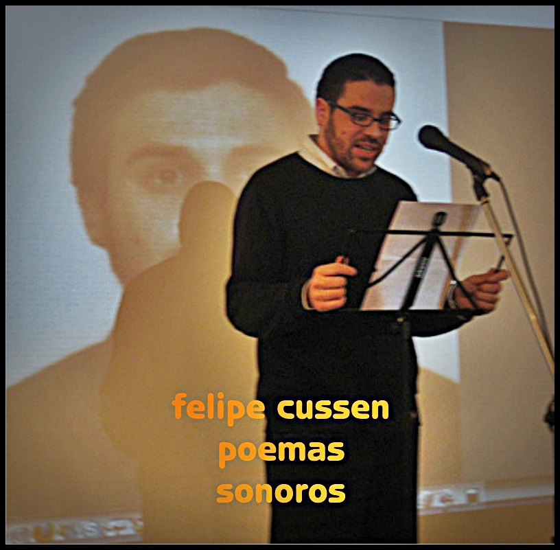 soundpoetry: Felipe Cussen / Poemas sonoros (2008)