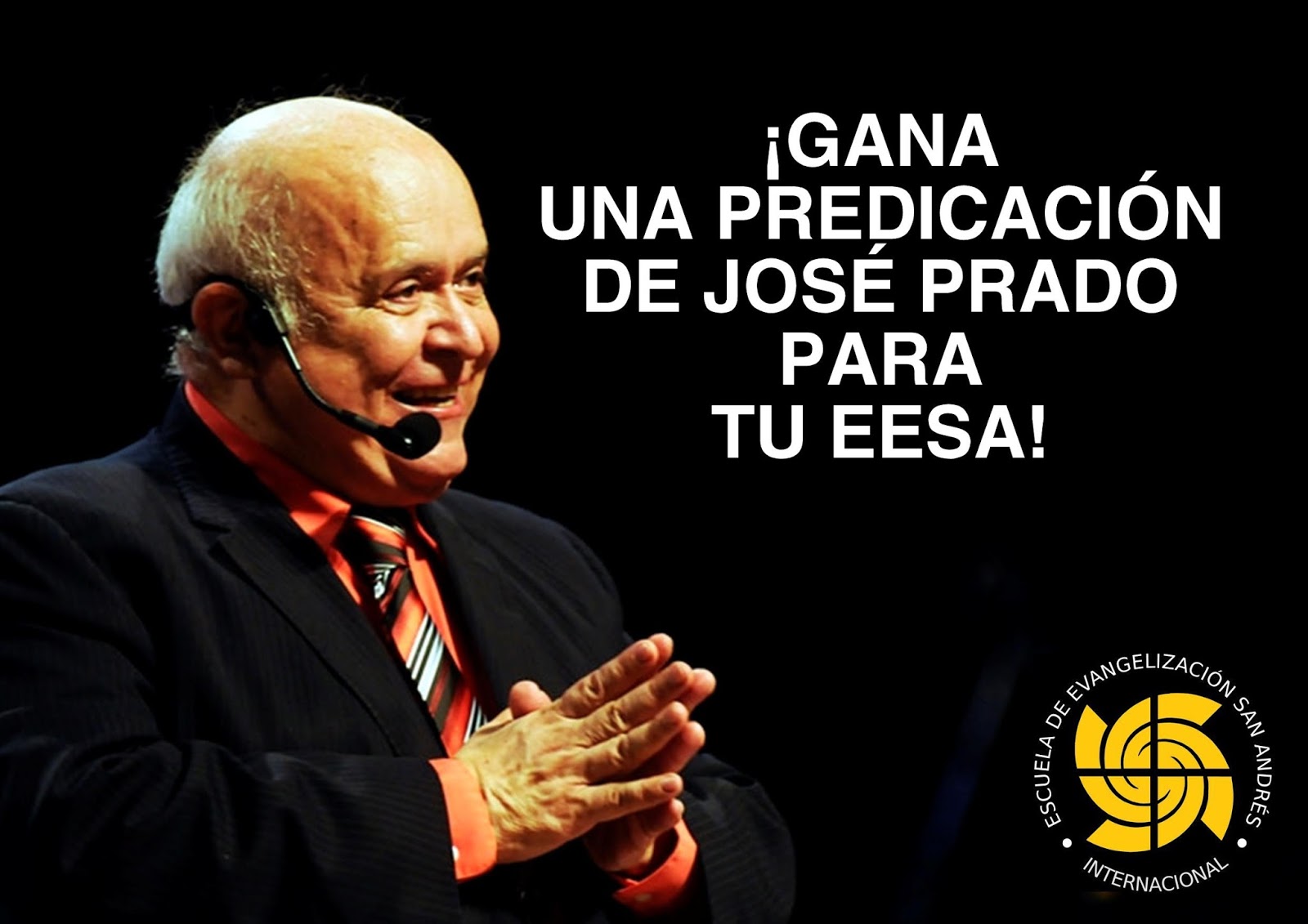 Noticias EESA: ¡Gana una predicación de José H. Prado para tu EESA!