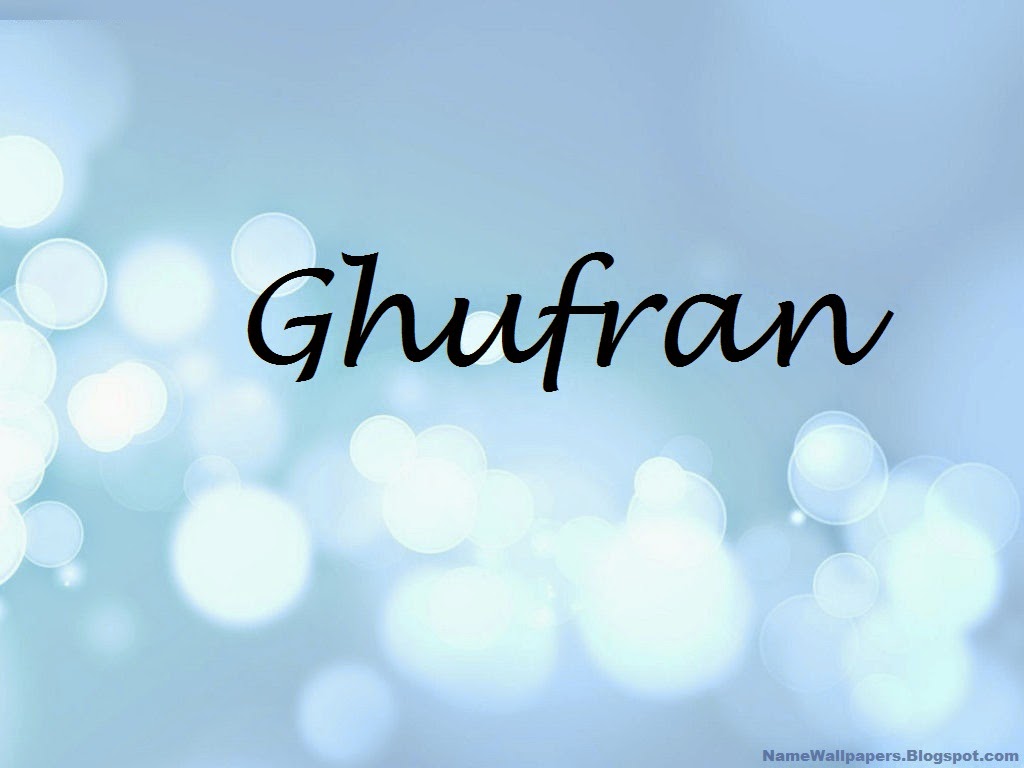 Ghufran Name Wallpapers Ghufran ~ Name Wallpaper Urdu Name Meaning Name ...