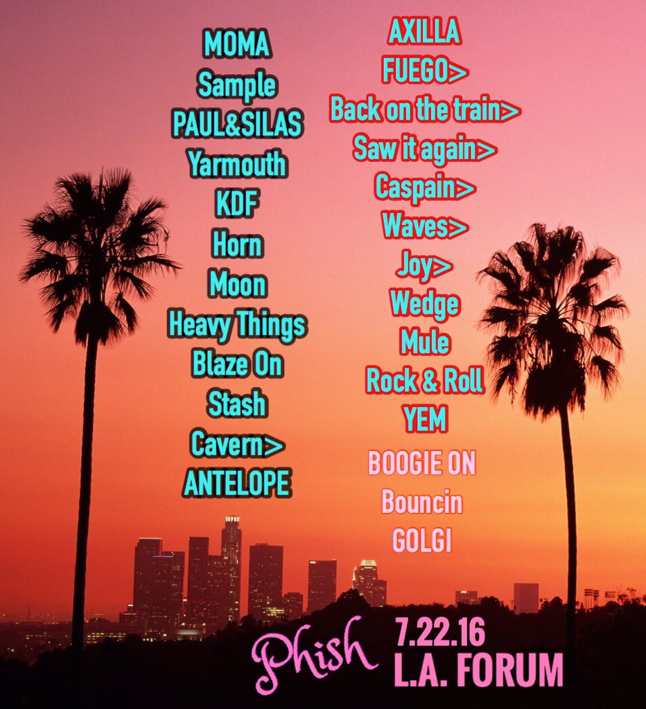 Phish LA Setlist: 7/22/16 L.A. Forum, Inglewood, CA