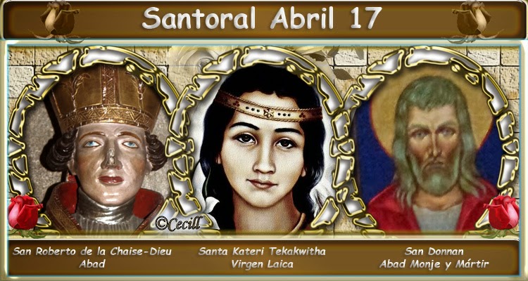 Vidas Santas: Santoral Abril 17