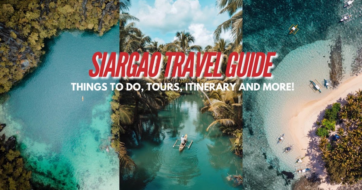 SIARGAO ITINERARY: 8 Best Things to Do in Siargao, Tourist Spots and ...