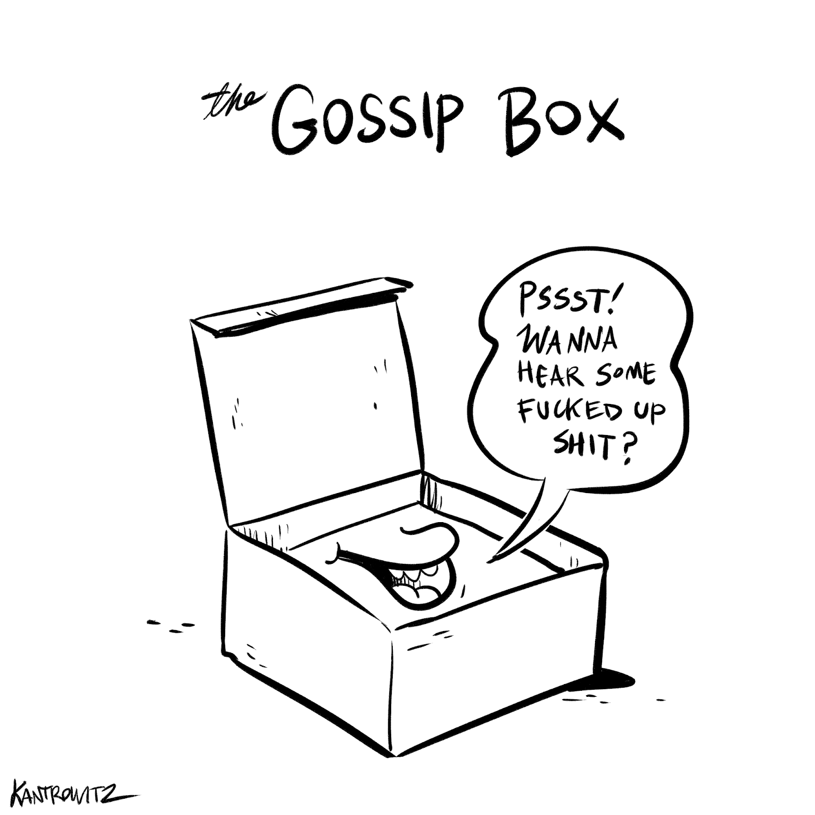 David Kantrowitz - Art Blog: Random Word Drawing - gossip / box