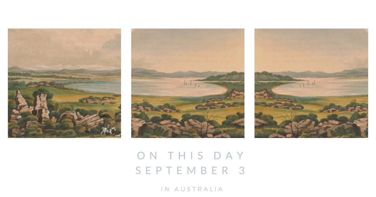 This Day in Australian History - 3rd September - Remembering the Past ...