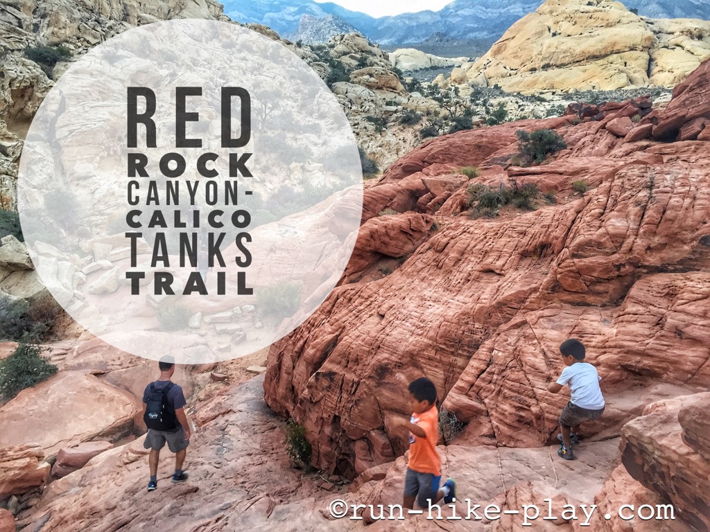 Run-Hike-Play: Hiking Calico Tanks Trail at Red Rock Canyon