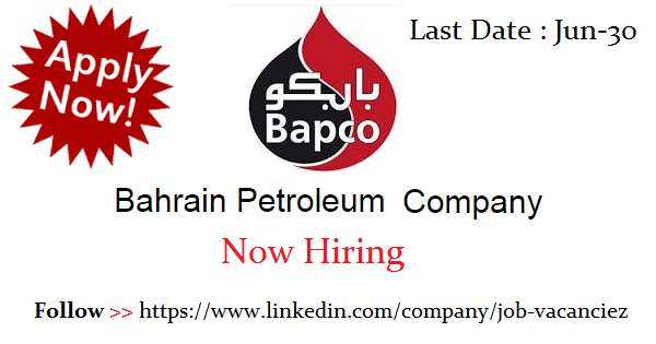 Bahrain Petroleum Company (Bapco) Job Openings - JobVacanciez