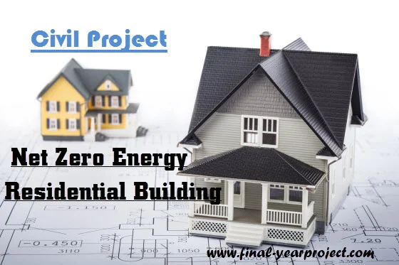 Planning and Design of Net Zero Energy Residential Building - Free ...