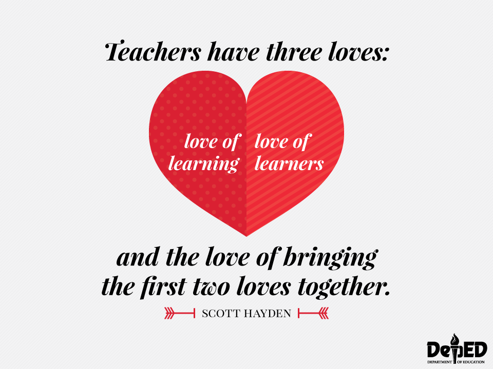 My Melody of Life: “Teachers have three loves: love of learning, love ...