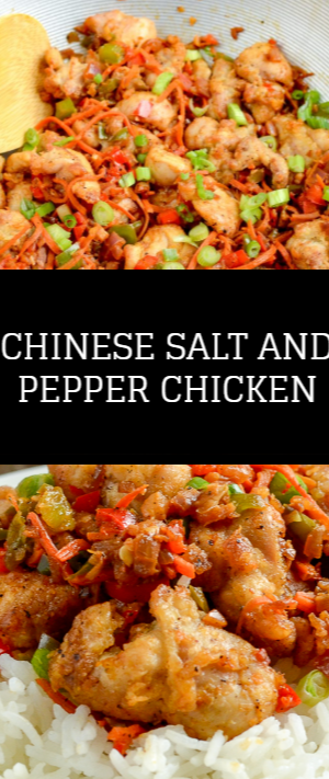 CHINESE SALT AND PEPPER CHICKEN - Mother's Recipe