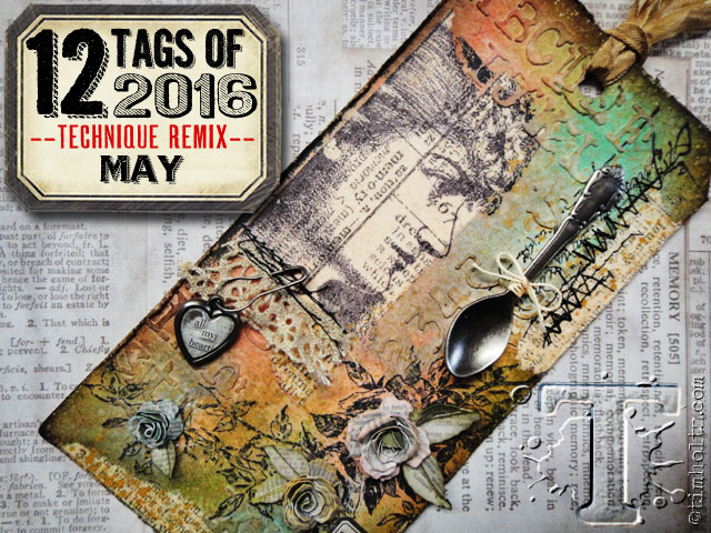 Create With Me: Tim Holtz 12 Tags of 2016 - May