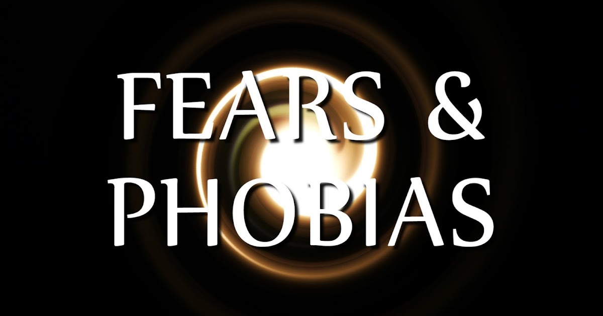 A comprehensive list of phobias and their meanings. Identify your type ...