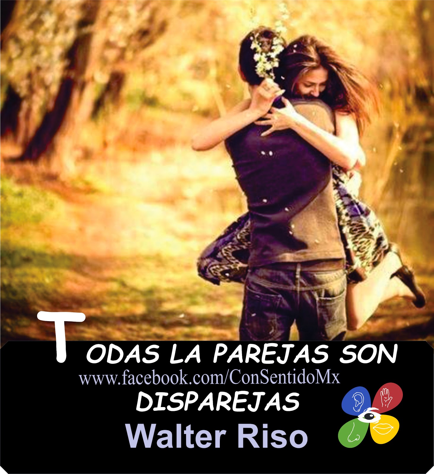 conSentido: TODAS LA PAREJAS SON DISPAREJAS