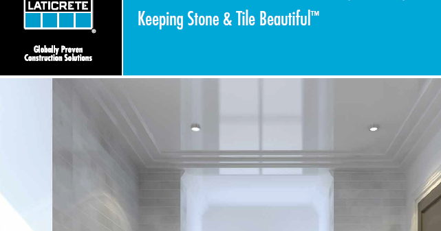 Laticrete Australia Conversations: STONETECH® Stone & Tile Care Guide