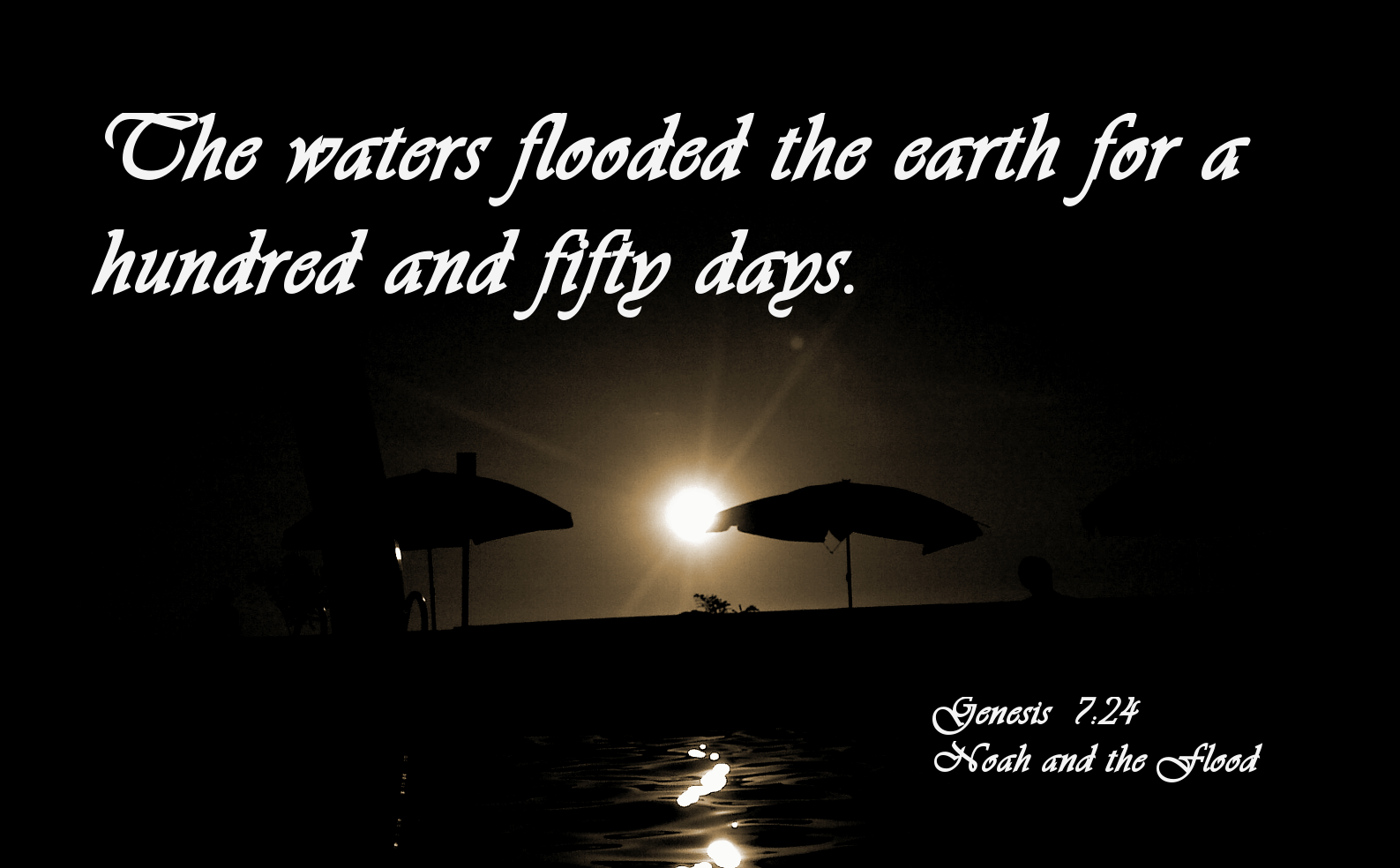Genesis 7:24 Noah and the Flood