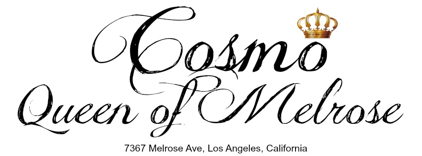 Cosmo Queen of Melrose