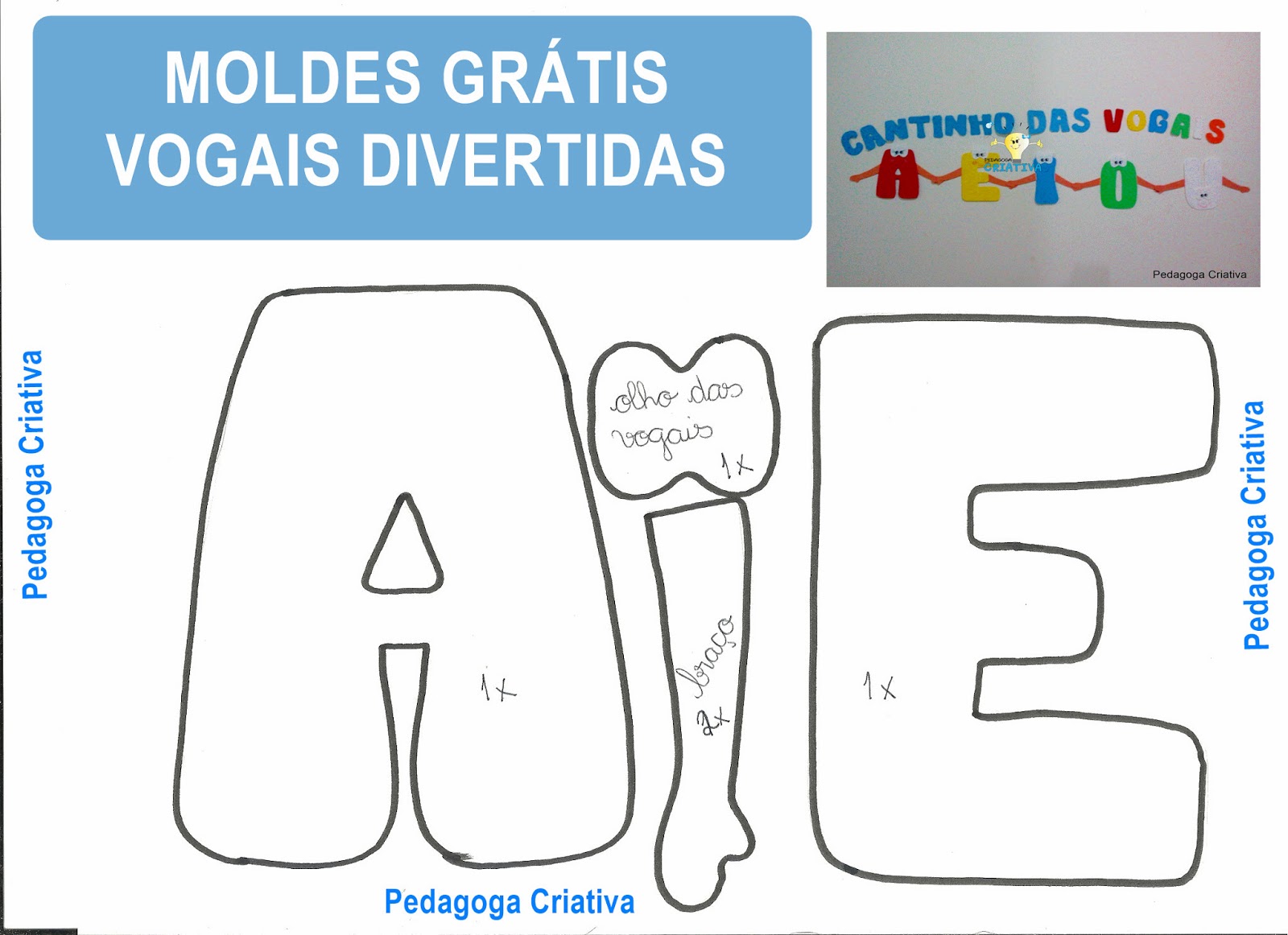Pedagoga Criativa: Moldes das vogais divertidas