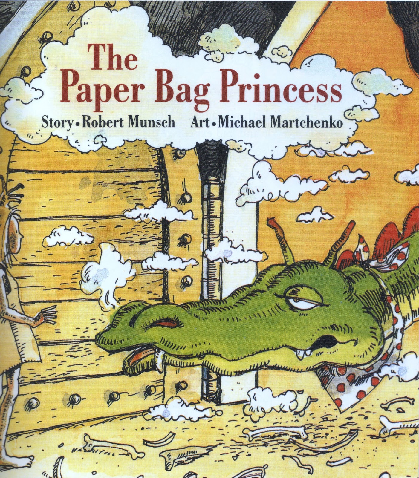 A Child's Garden of Books: The Paper Bag Princess by Robert Munsch