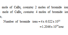Suka Chemistry: Calculate the number of bromide ions in 2 moles of CaBr2