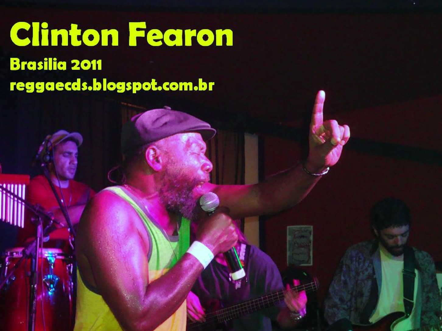 Reggaediscography: CLINTON FEARON - PHOTOS: [Live in Brasilia (Brazil ...
