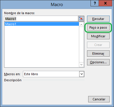 Cómo ejecutar una macro paso a paso | Diario de un aprendiz de Visual Basic