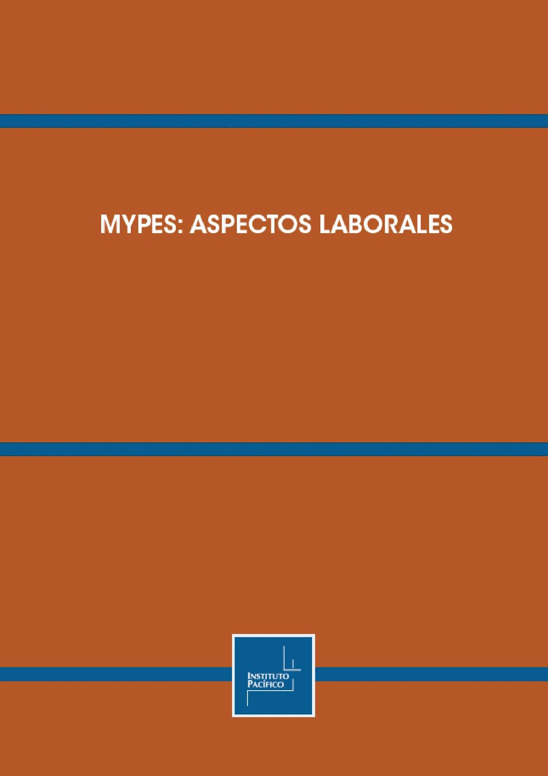 RÉGIMEN LABORAL DE LAS MYPE - Biblioteca Contable