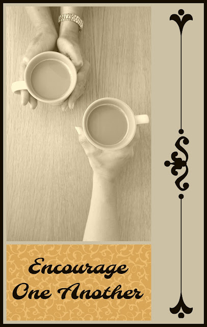 Homeschool Coffee Break: Encourage One Another