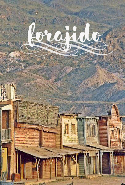 Reseña Forajido ~ La Fabulosa Historia