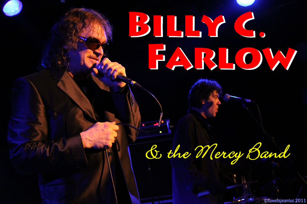 Billy C. Farlow & the Mercy Band + Sofaï & the Sweet Talkers (09/03/11)